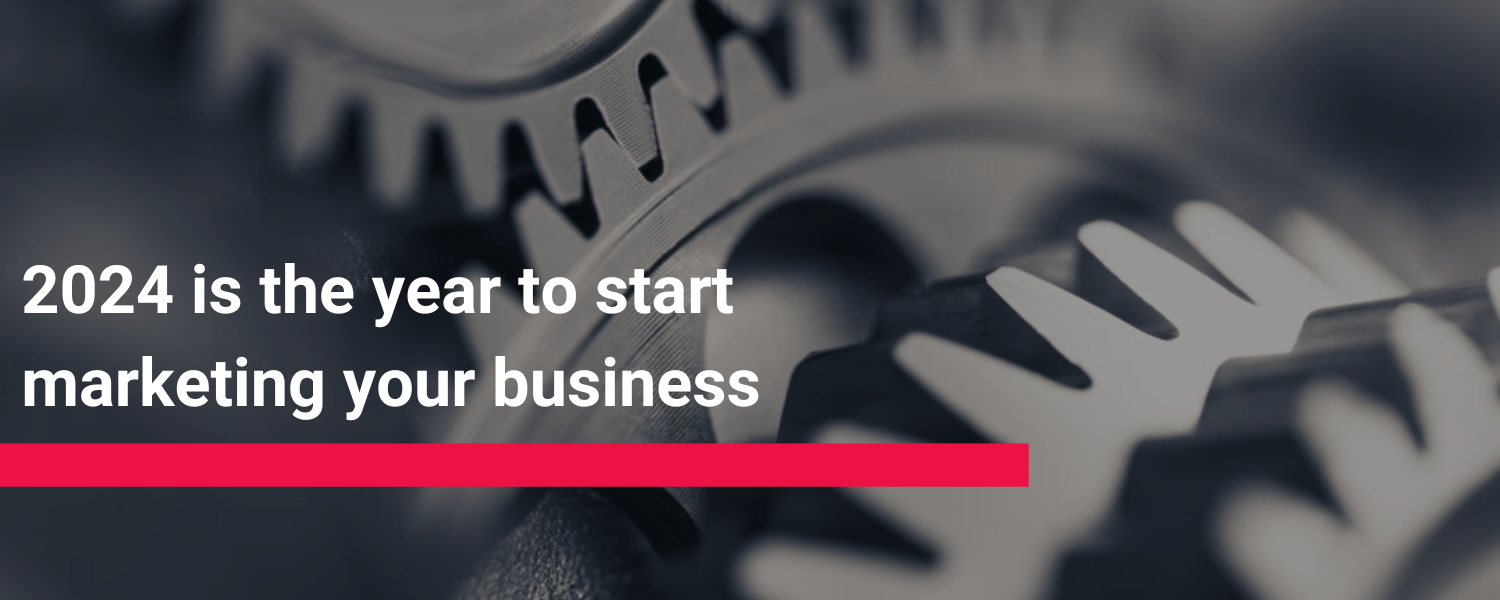 Unleashing growth: why you need to market your business this year ...
